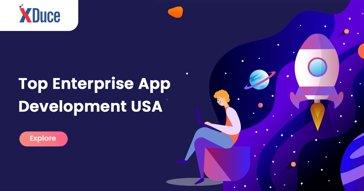 Enterprise App Development Company USA, Custom Enterprise Software Development - XDuce